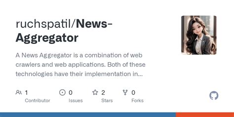 Github Ruchspatilnews Aggregator A News Aggregator Is A Combination Of Web Crawlers And Web