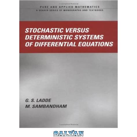 خرید و قیمت دانلود کتاب Stochastic Versus Deterministic Systems Of