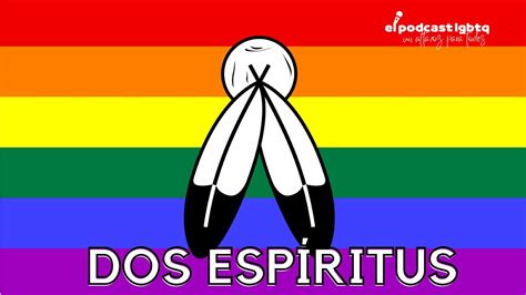 ¿quÉ Es Dos EspÍritus Banderas De La Diversidad Sexual