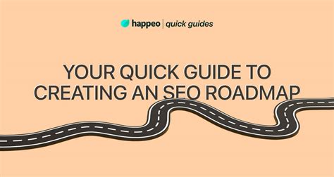 Your Quick Guide To Creating An SEO Roadmap Incl Template