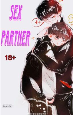 FAKENUT SEX PARTNER 2 TỈNH THỨC Wattpad