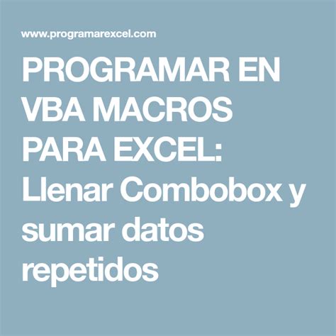 programar en vba macros para excel llenar combobox y sumar datos