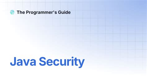 Java Security The Programmers Guide