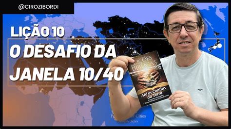 Lição 10 O Desafio Da Janela 10 40 Retoedu