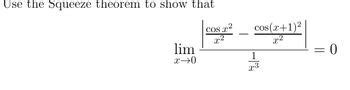 Answered Use the Squeeze theorem to show that lim x COS X x² cos x ² x² x bartleby