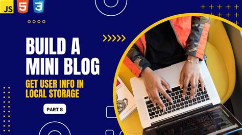 Building A Mini Blog From Scratch Part 8 Get User Info In Local