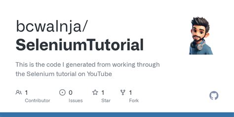 Github Bcwalnjaseleniumtutorial This Is The Code I Generated From