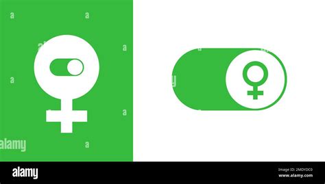 Turn On Or Off Female Gender Symbol And Switch Button Metaphor Of Sexual Arousal And