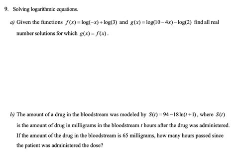 Solved 9 Solving Logarithmic Equations A Given The Chegg Com
