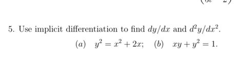 solved use implicit differentiation to find dydx ﻿and