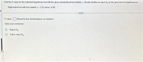 Solved Find The P Value For The Indicated Hypothesis Test