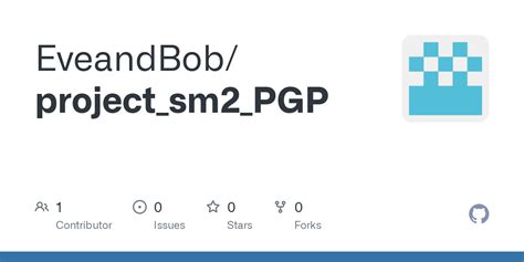 project sm2 pgp main py at main · eveandbob project sm2 pgp · github