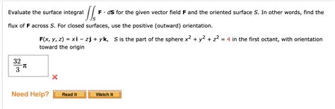 Solved Evaluate The Surface Integral ∬sf Ds ﻿for The Given