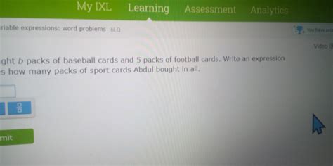 Solved My IXL Learning Assessment Analytics Riable Expressions Word Problems LQ You Have Priz