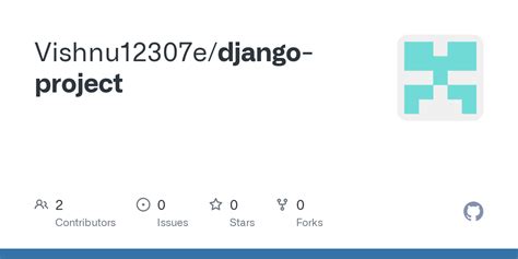 Github Vishnu12307edjango Project