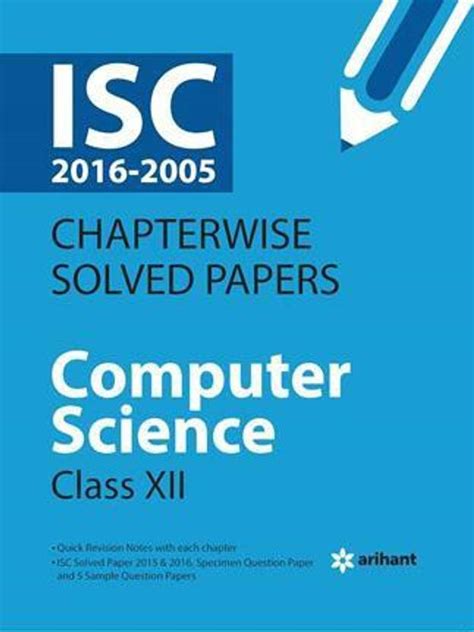 Isc Chapterwise Solved Papers Computer Science Class 12th Single Edition Buy Isc Chapterwise