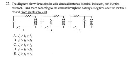 solved 25 the diagrams show three circuits with identical