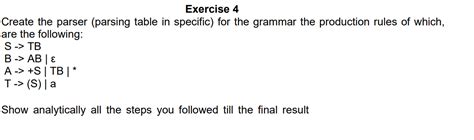 Solved Exercise Create The Parser Parsing Table In Chegg