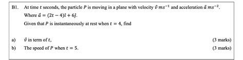 Solved B1 At Time T Seconds The Particle P Is Moving In A
