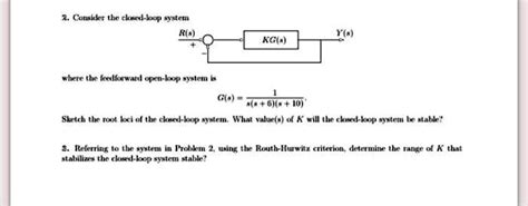 solved z consider the closed loop system r s y s kg s where the
