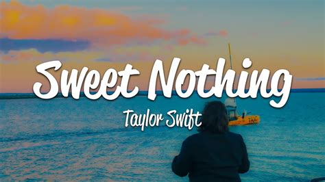 Taylor Swift Sweet Nothing Lyrics Youtube