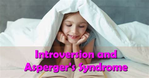 Introversion And Aspergers Syndrome