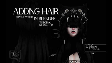 How To Add Hair To Your Avatar Using Blender Vrchat Tutorial Outdated Youtube