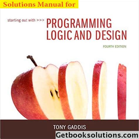 solution manual for starting out with programming logic and design 4th
