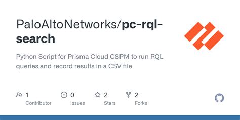Github Paloaltonetworkspc Rql Search Python Script For Prisma Cloud