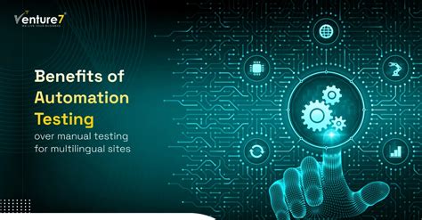 Benefits Of Automation Testing Over Manual Testing For Multilingual Sites
