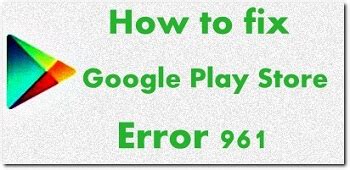 How To Fix Google Play Store Error In Android Phone