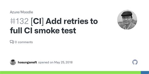 Ci Add Retries To Full Ci Smoke Test · Issue 132 · Azuremoodle · Github