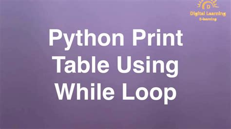 19 Python Print Table Using While Loop Online Training Download App From Below Link Youtube