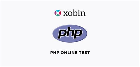 Php Online Test Pre Employment Assessment By Xobin
