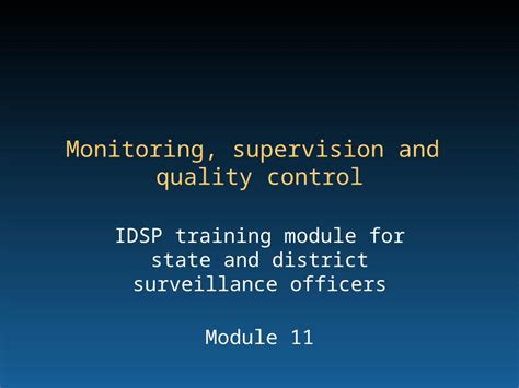 Ppt Monitoring Supervision And Quality Control Idsp Training Module