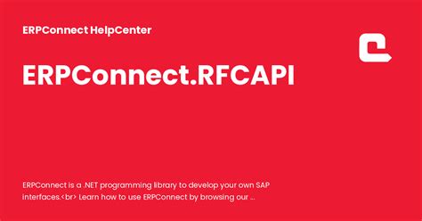 Erpconnectrfcapi Erpconnect Helpcenter