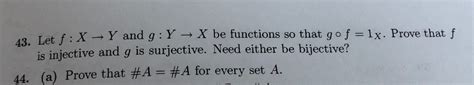 solved let f x → y and g y → x be functions so that go f