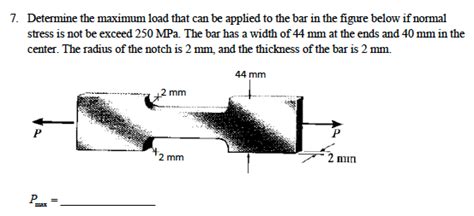 Solved Determine The Maximum Load That Can Be Applied To Chegg