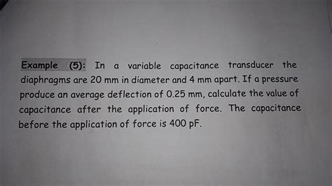 Solved Example In A Variable Capacitance Transducer The Chegg