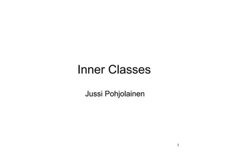Java Inner Classes Ppt