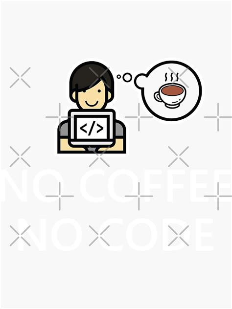 No Coffee No Code Funny Developer Coder Programmer Life Memes Sticker
