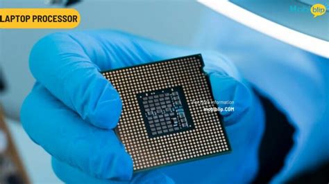 Choosing The Best Laptop Processor A Comprehensive Guide Mobiblip