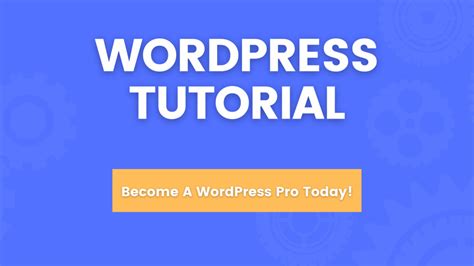 Wordpress Tutorial For Beginners 2024 Made Easy Create Wp Site