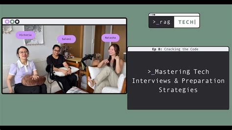 cracking the code mastering tech interviews and preparation strategies ep 8 youtube