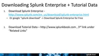Getting Started with Splunk Enterprise | PPT