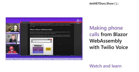 guest on docs show making phone calls from blazor webassembly
