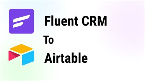 Automate Fluentcrm With Airtable Integration Bit Apps