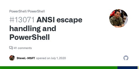 Ansi Escape Handling And Powershell · Issue 13071 · Powershellpowershell · Github