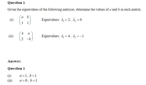 Solved Question Given The Eigenvalues Of The Following Chegg Com