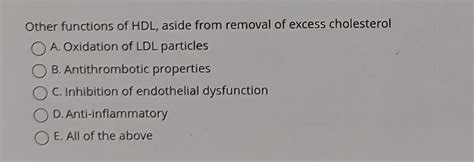 solved other functions of hdl ﻿aside from removal of excess